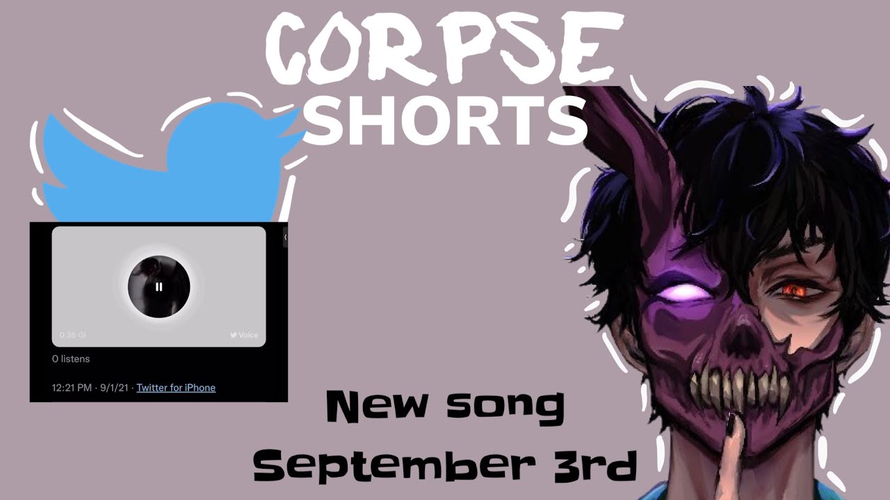 Corpse update on NEW SONG to be released SEPT 3rd | CORPSE #shorts ...