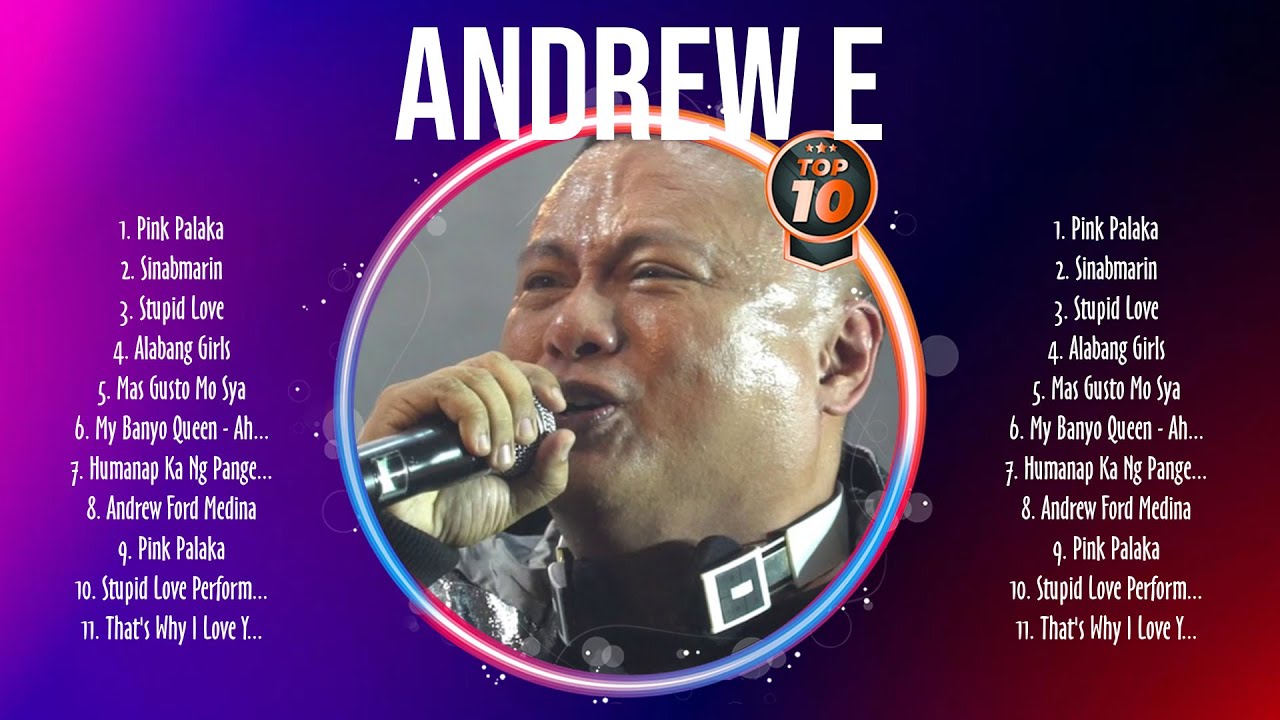 Andrew E MIX songs ️ Andrew E Top Songs ️ Andrew E Full Album - YouTube