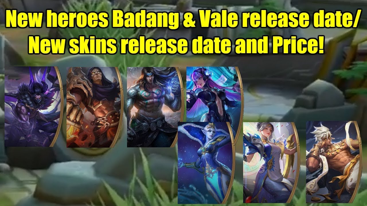 Mobile Legends - NEW HEROES BADANG & VALE RELEASE DATE /NEW SKINS ...