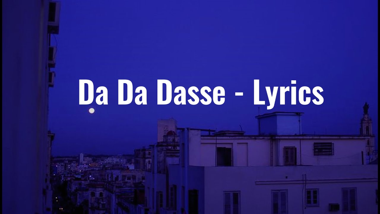 Da Da Dasse - Lyrics | Kanika Kapoor, Babu Haabi - YouTube