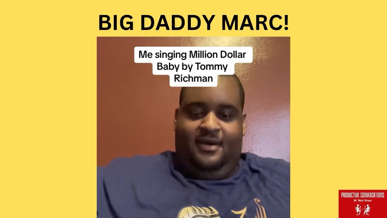 Big Daddy Marc - YouTube