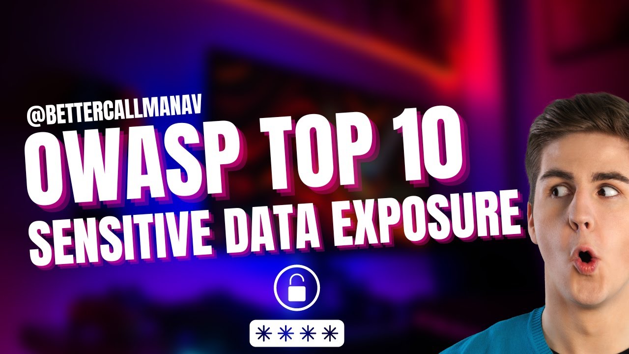 OWASP Top 10 - Sensitive Data Exposure | Day 30 of 100 Days of Hacking ...