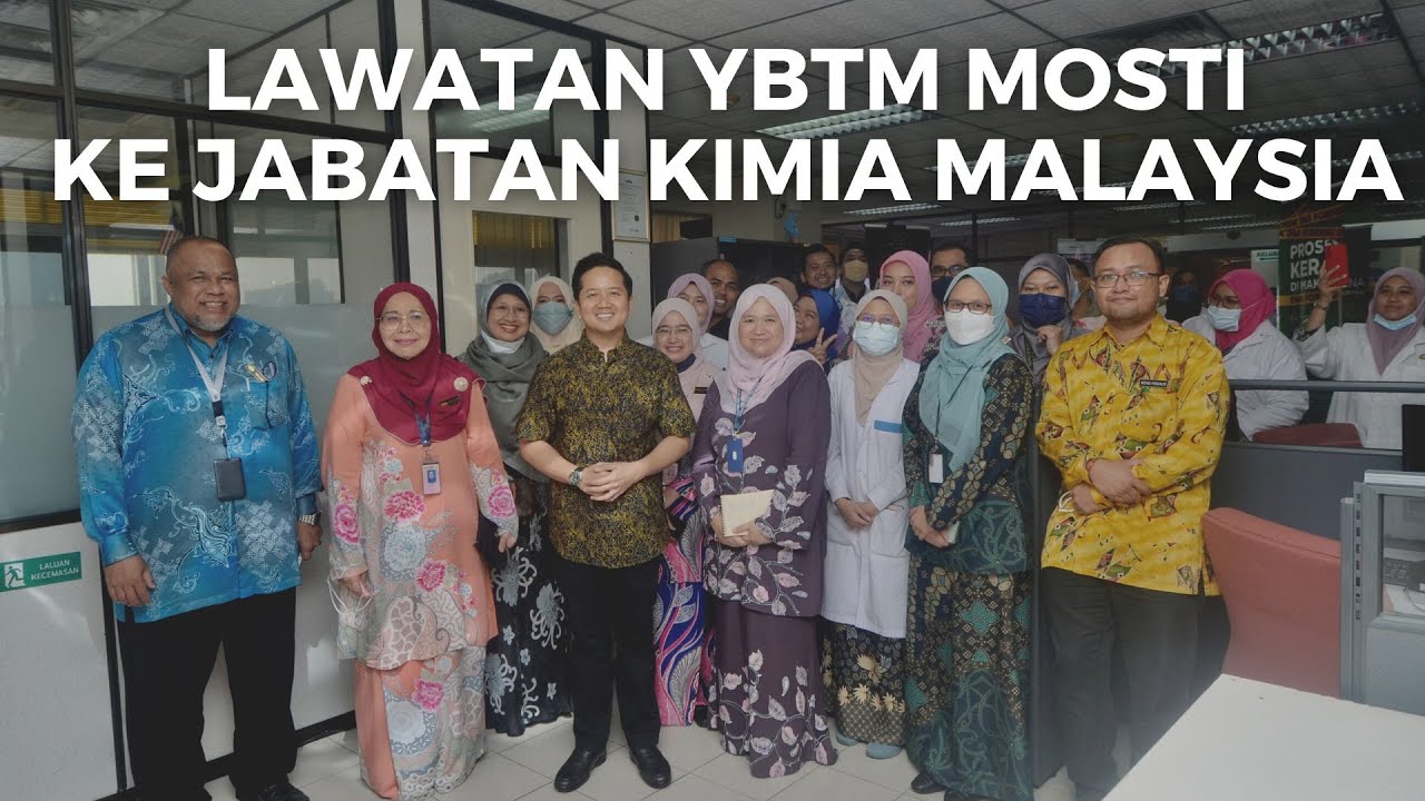 05.01.2023- Lawatan YBTM MOSTI ke Jabatan Kimia Malaysia - YouTube