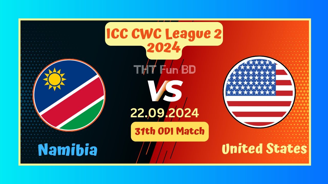 Namibia vs United States | NAM v USA | 31th ODI Match | ICC CWC League ...