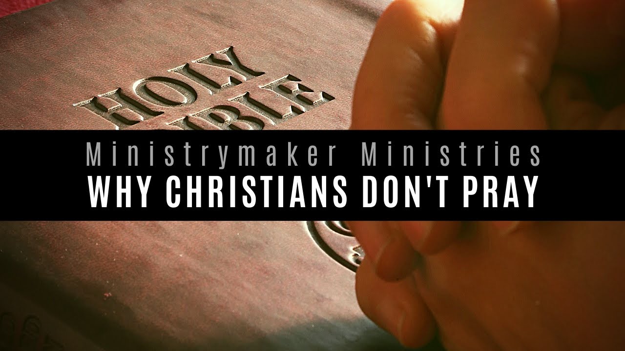 Why Christians Don't Pray | Dr. Gary Linton - YouTube