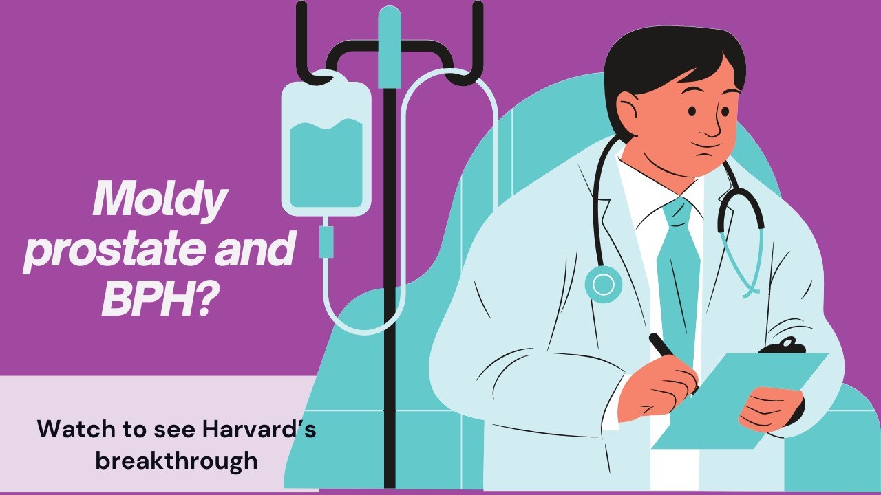 Moldy Prostate and BPH?@RenewedHealthQuest - YouTube