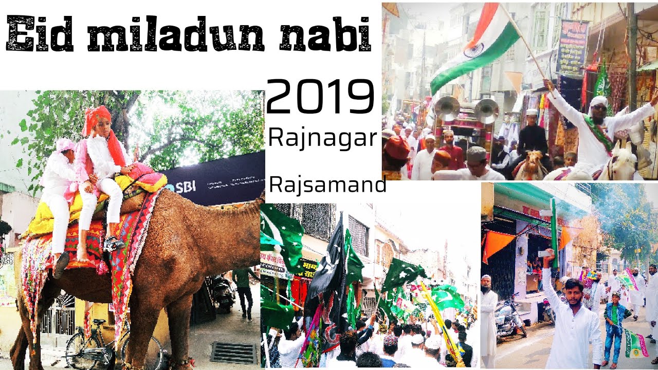 Eid miladun nabi 2019,Rajnagar, Rajsamand, Rajasthan, 10/11/2019 , eid ...