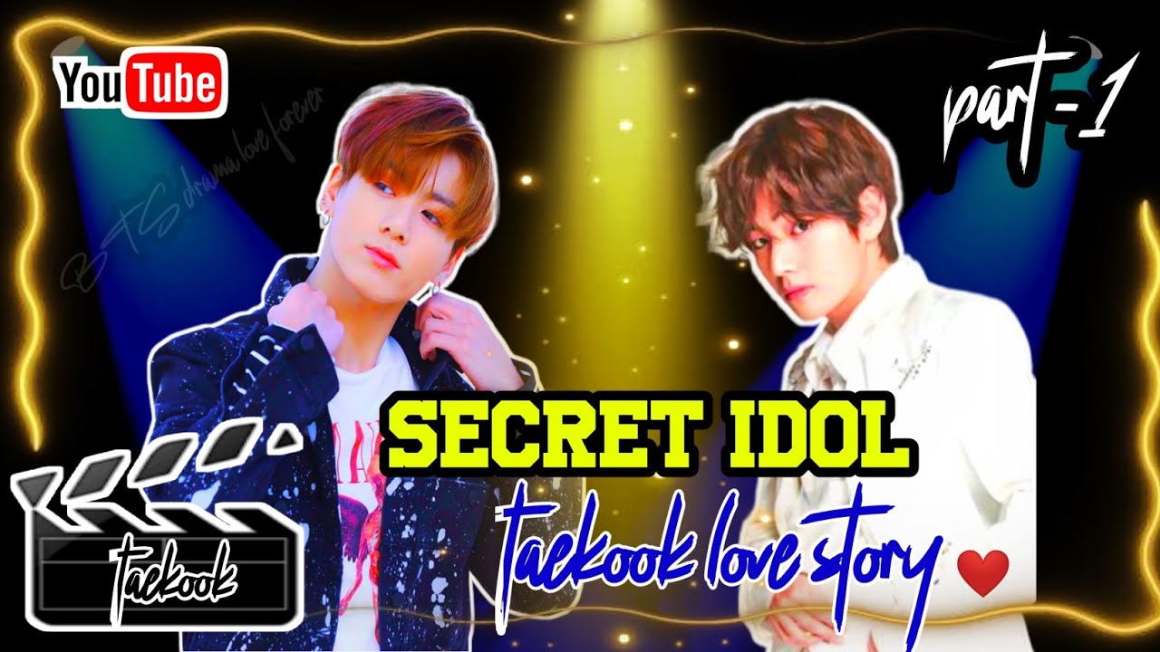 secret idol 🥀🍃 | taekook love story | part 1| bts vkook romance Hindi ...