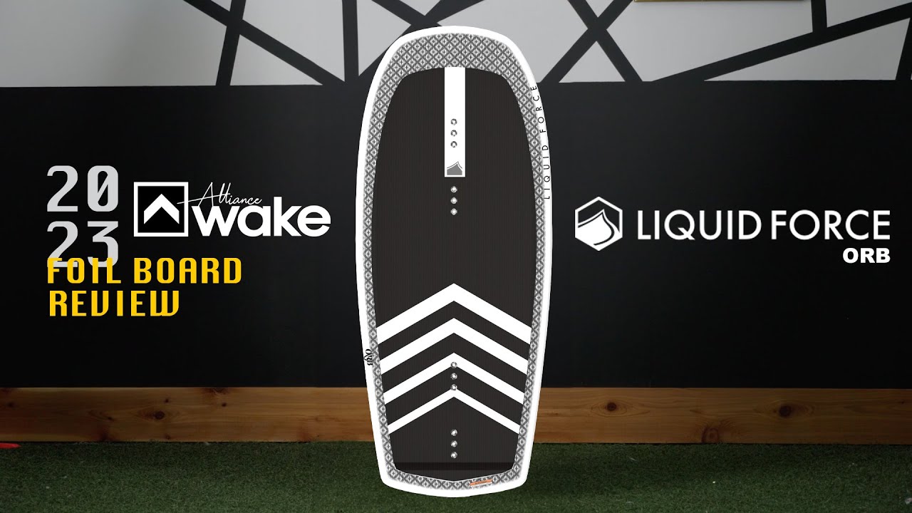 Foil Board Review | Liquid Force - Orb - YouTube