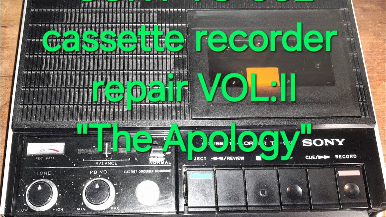 SONY TC 95L cassette recorder repair VOL II The Apology @dickpauwelsjr ...