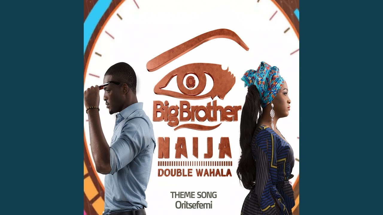 Big Brother Naija Double Wahala Theme Song - YouTube