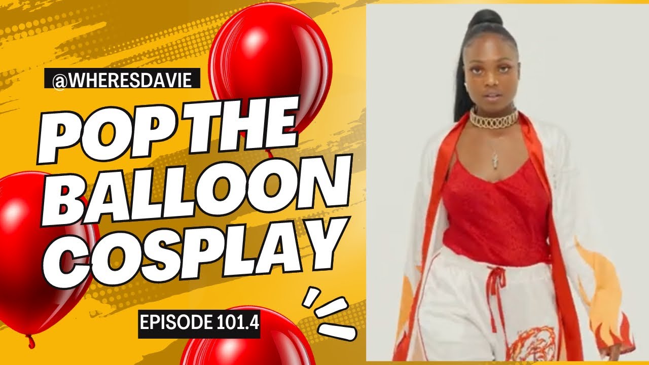 Pop The Balloon In Cosplay Ep.101.4 #poptheballoon # ...