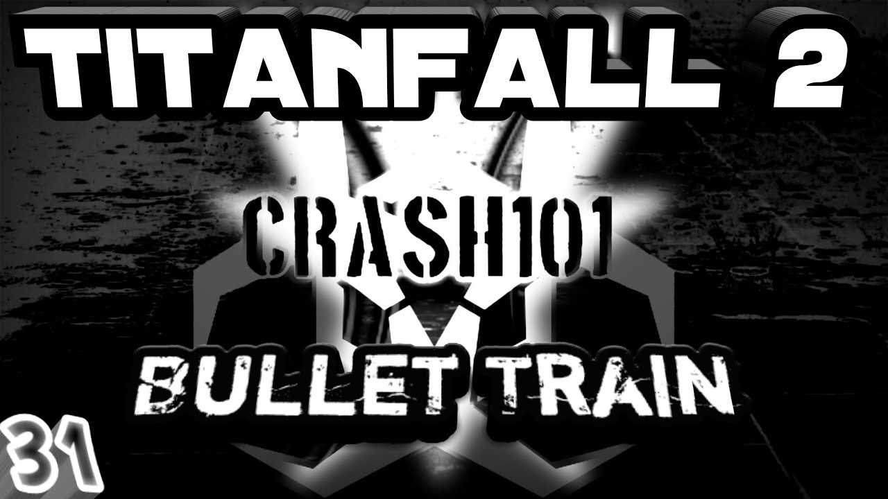 Titanfall 2 Bullet Train - YouTube