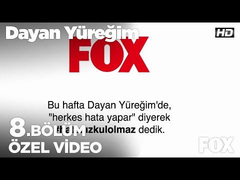 Bu hafta Dayan Yüreğim'de \
