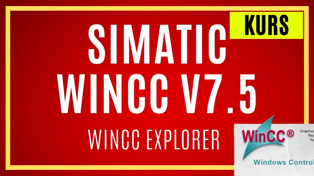 SIMATIC WinCC V7.5 - WinCC Explorer. Nowa aplikacja. Przegląd ...
