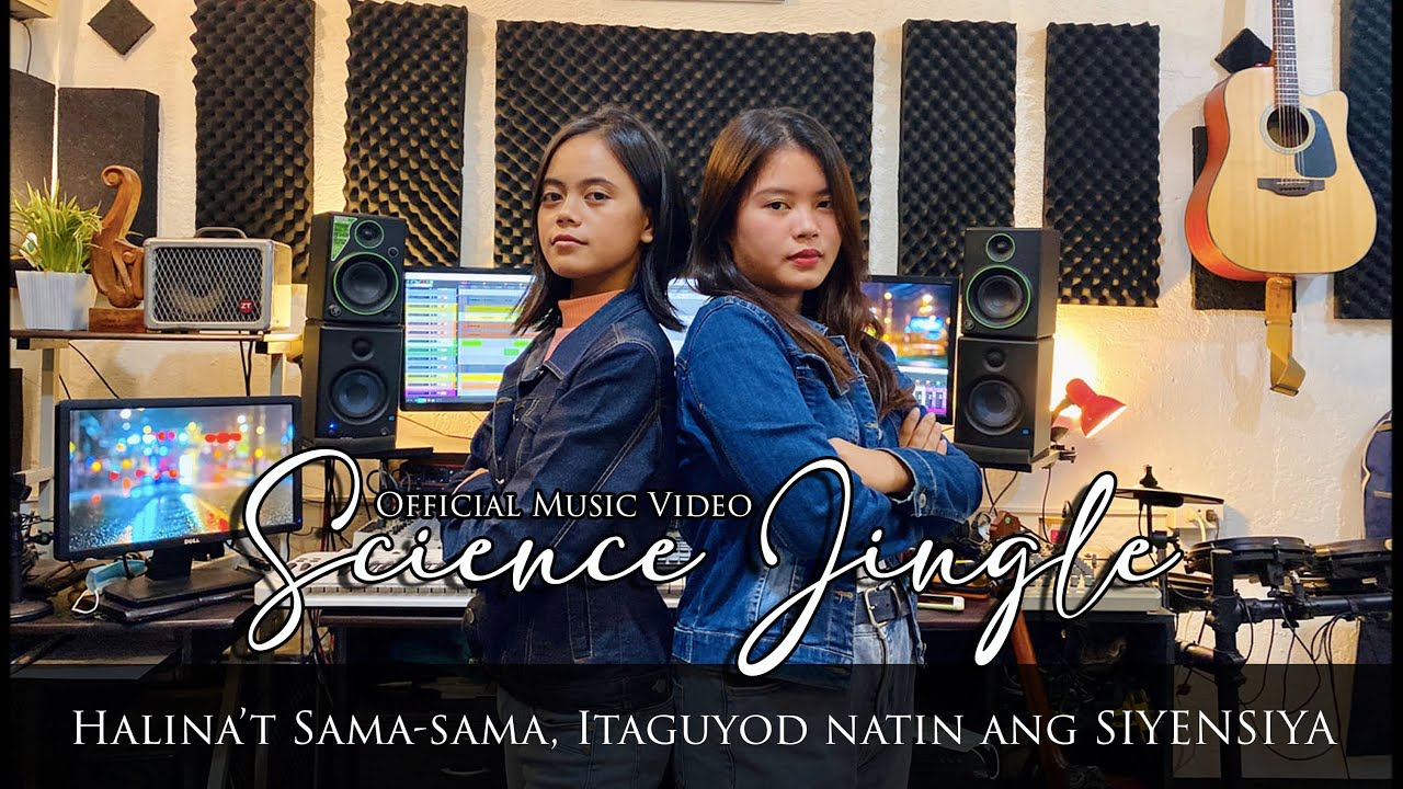 Science Jingle | Halina't Sama-sama, Itaguyod Natin ang Siyensya ...