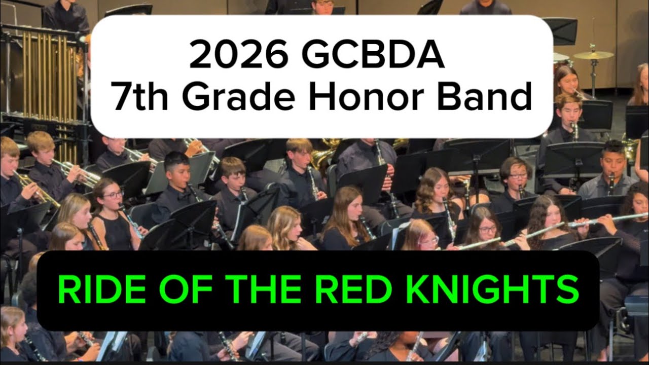 RIDE OF THE RED KNIGHTS~ 2026 GCBDA 7th Grade Honor Band - YouTube