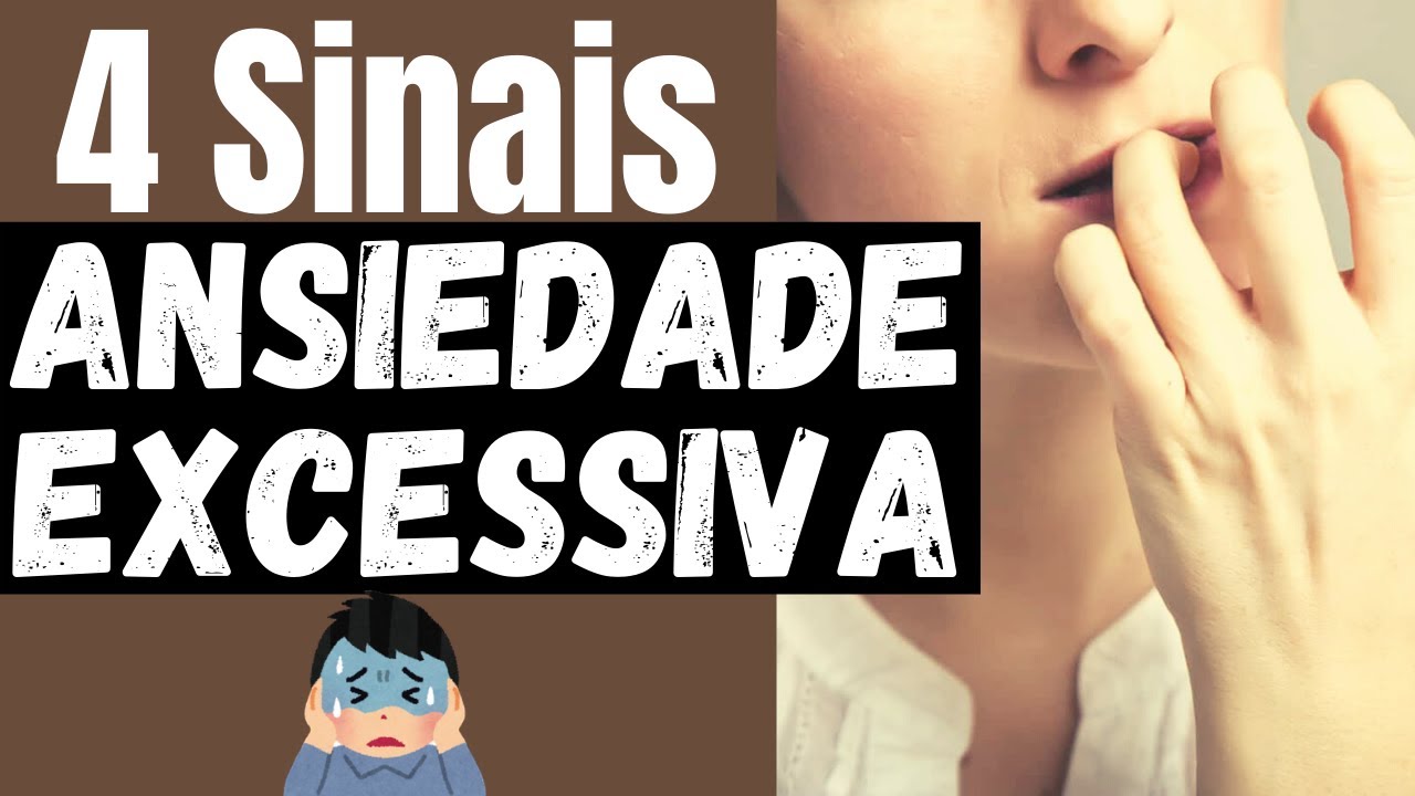 Como identificar Ansiedade Excessiva ? 4 sinais de Ansiedade Excessiva ...