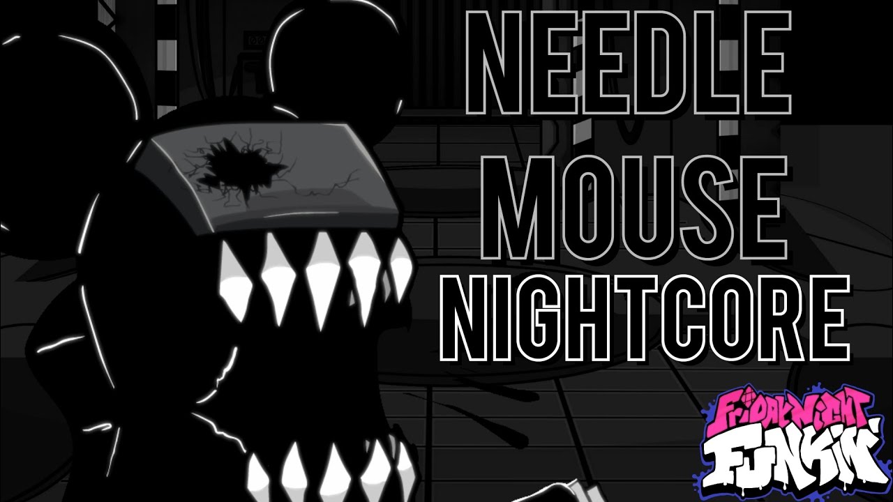 Needle Mouse (Nightcore) | Friday Night Funkin' Vs Impostor Mickey ...