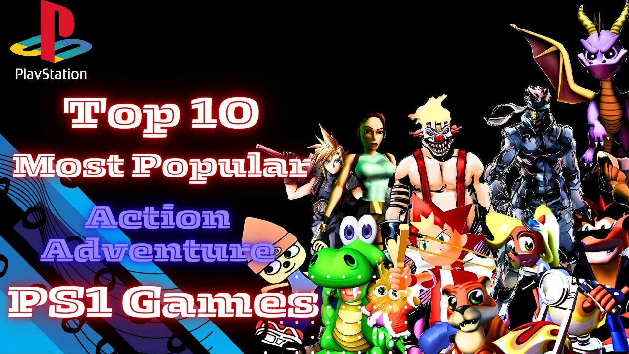 TOP 10 Most Popular PS1 Action Adventure Games of all time - YouTube