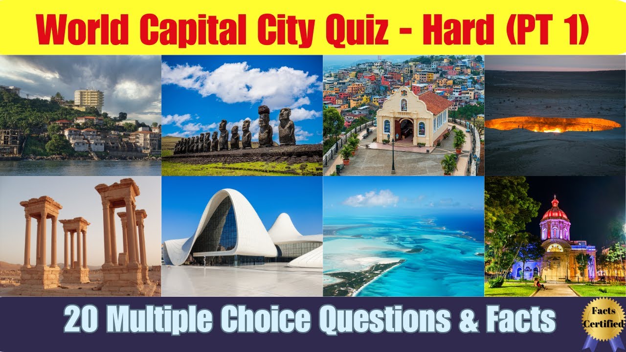 Ultimate Hard Capital Cities Quiz: Can You Name These Challenging ...