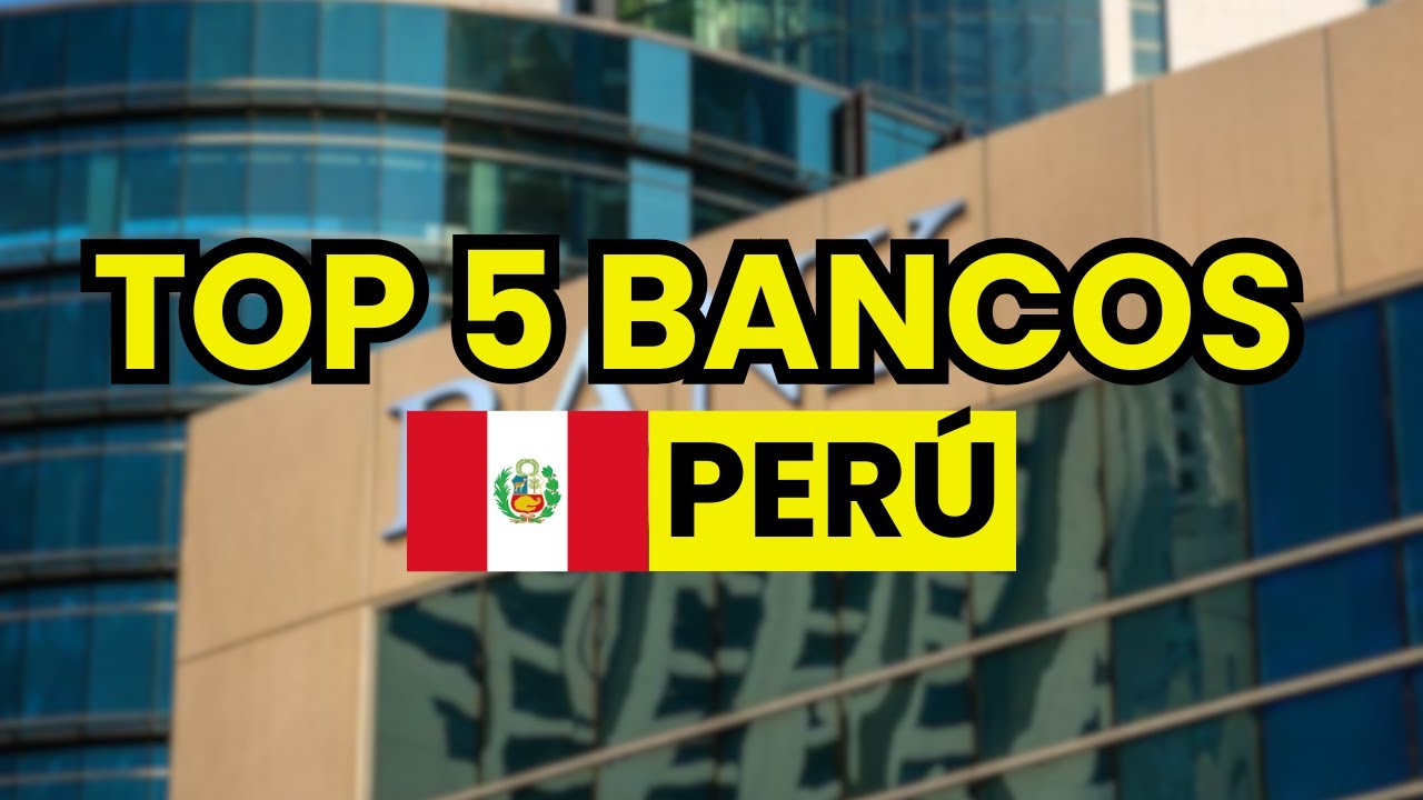 🥇 Los 5 Mejores Bancos en Perú (2026) - YouTube