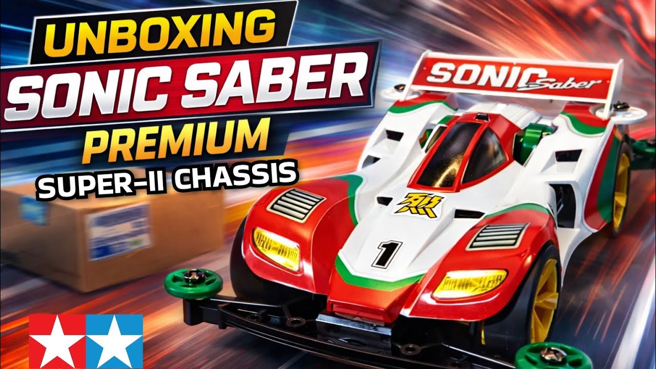 Unboxing & Rakit Tamiya Sonic Saber Premium Super-II Chassis Mini 4WD ...