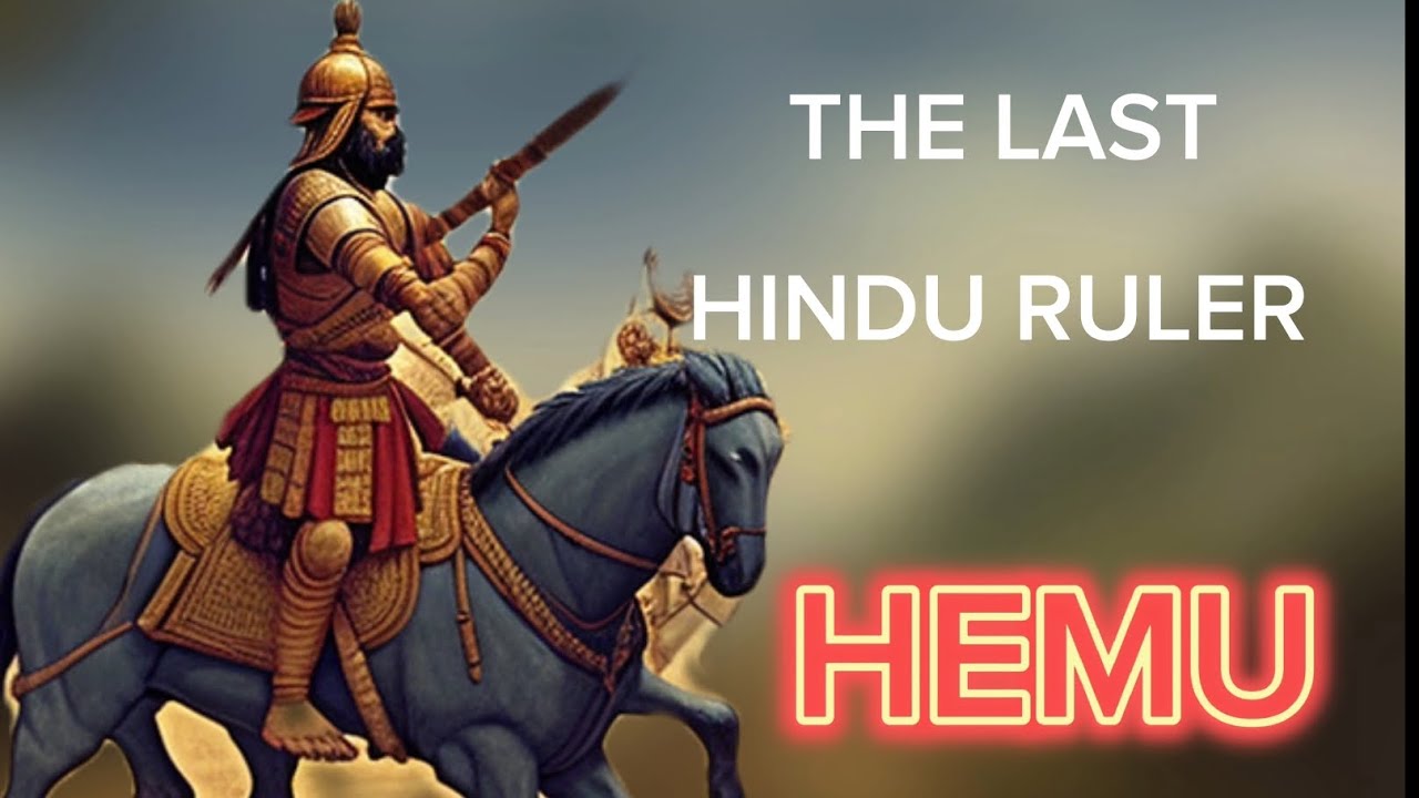 THE LAST HINDU RULER : HEMU - YouTube