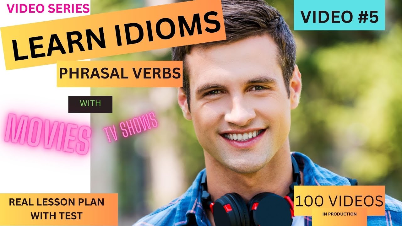 Vid 5 Summary MUSTLEARN Idioms Phrasal Verbs Using Movies YouTube vid-5-summary-mustlearn-idioms-phrasal-verbs-using-movies-youtube