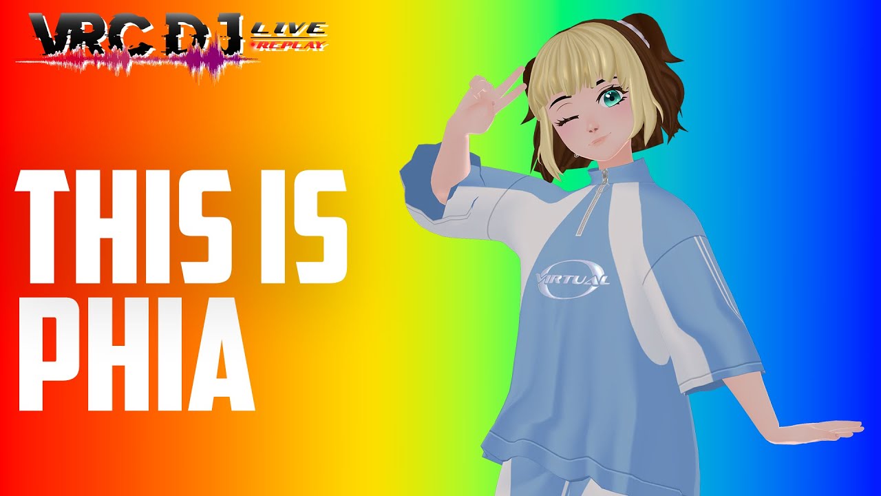 VRCDJLIVE - Episode 37: PHIA of @TheVirtualRealityShow - YouTube