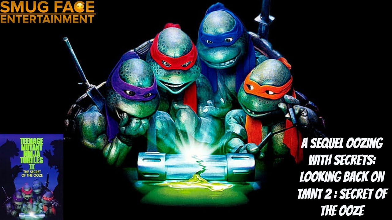 TMNT 2 Secret of the ooze : A Sequel Oozing with Secrets - YouTube