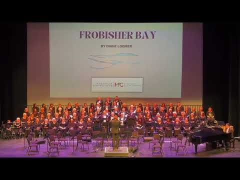 Frobisher Bay - Mississauga Festival Choir (Tenors & Basses)
