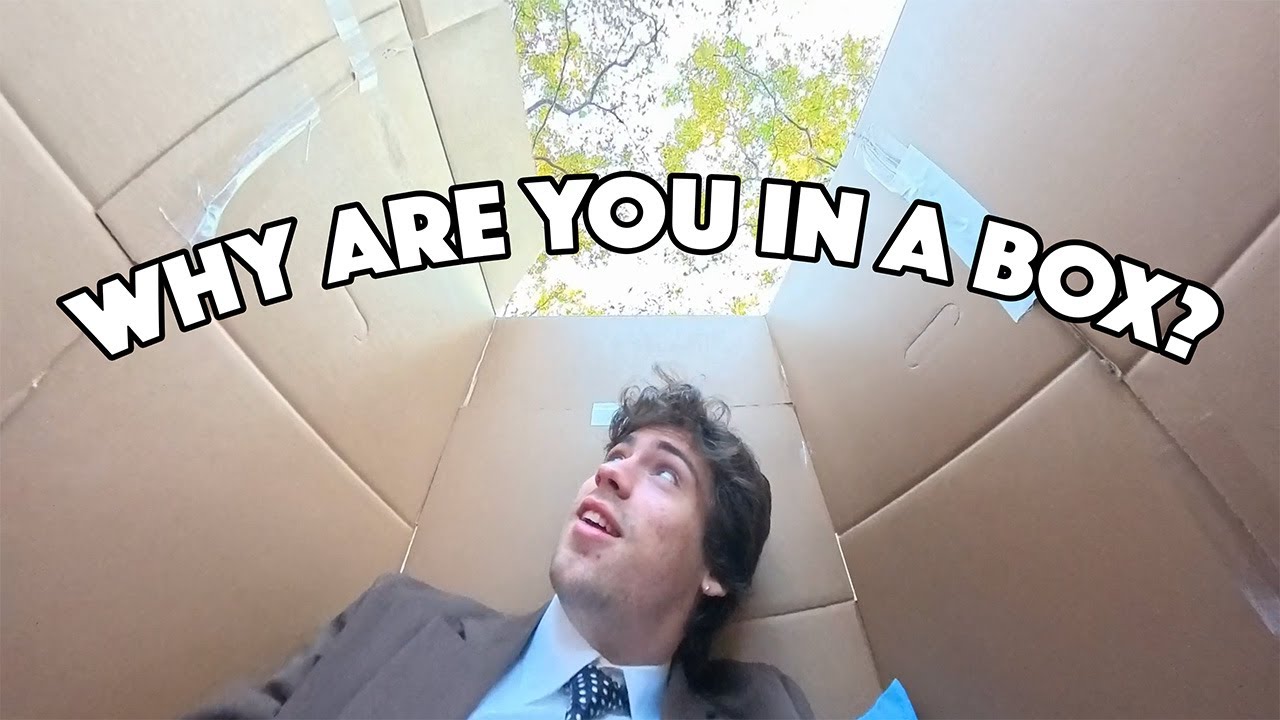 WHY ARE YOU IN A BOX? - YouTube