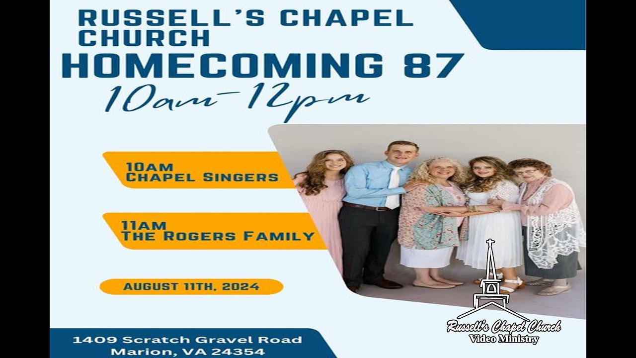 Russells Chapel 87th Homecoming-8/11/24 - YouTube
