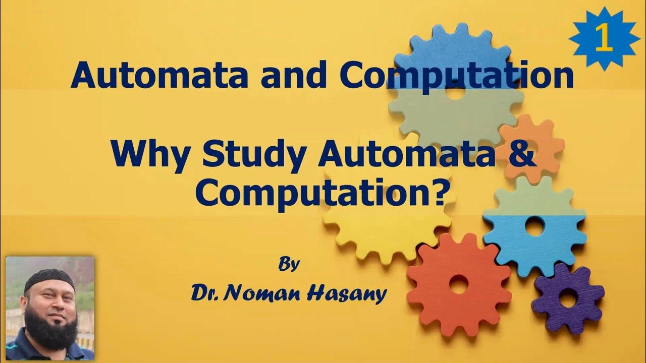 Why Study automata and Computation? - YouTube