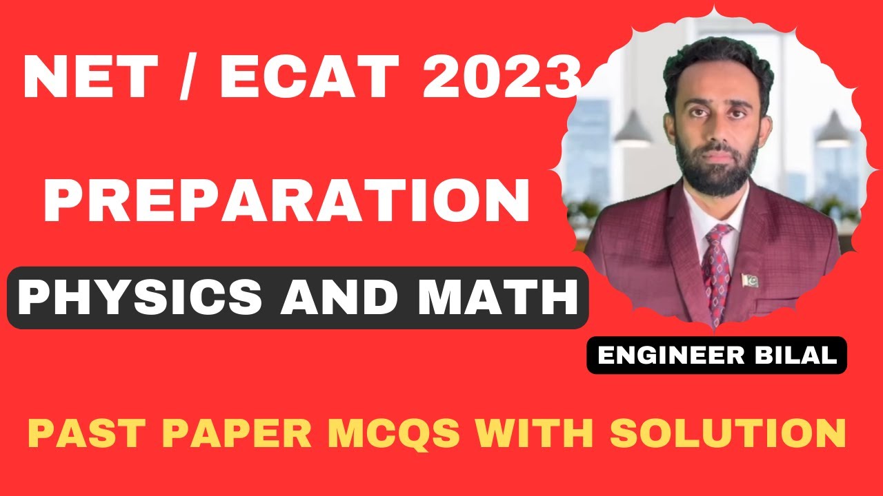 NUST NET and UET ECAT 2023 Preparation: Past Paper MCQs with Solution ...