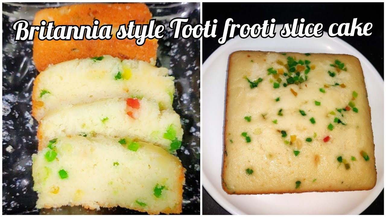 Eggless cake Recipe, Britannia style slice Cake, Eggless tooti frooti ...