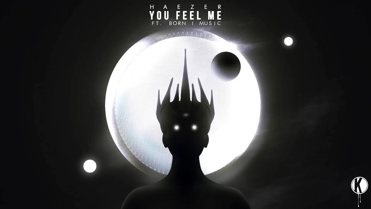 HAEZER - You Feel Me feat. Born I Music - YouTube