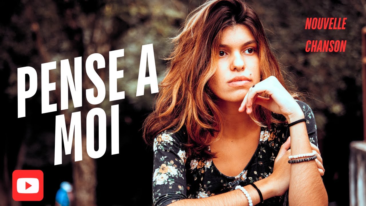 PENSE A MOI, NEW #music #song - YouTube