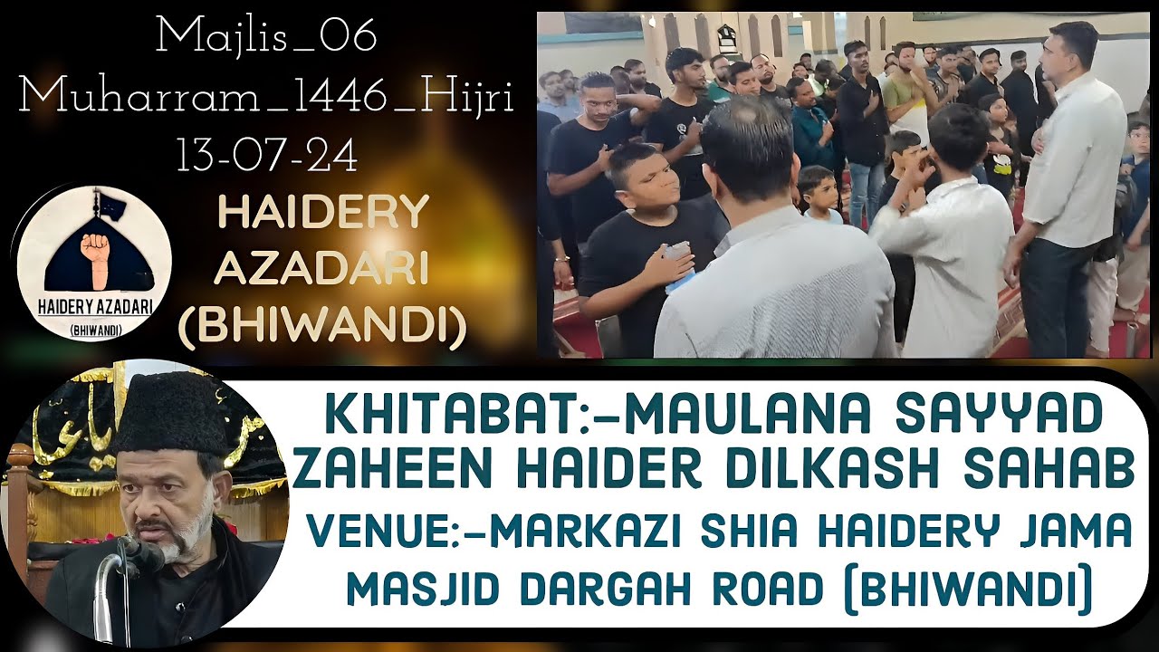 🔴Live || 06_Muharram_1446Hijri || Majlis_06 || Markazi Shia Haidery ...