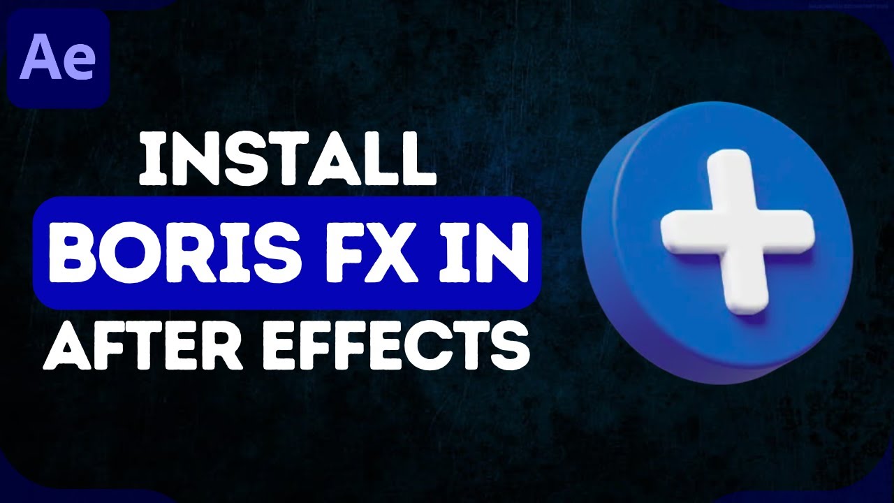 How to Install Boris FX Sapphire Plugin in After Effects (2024) | Add ...