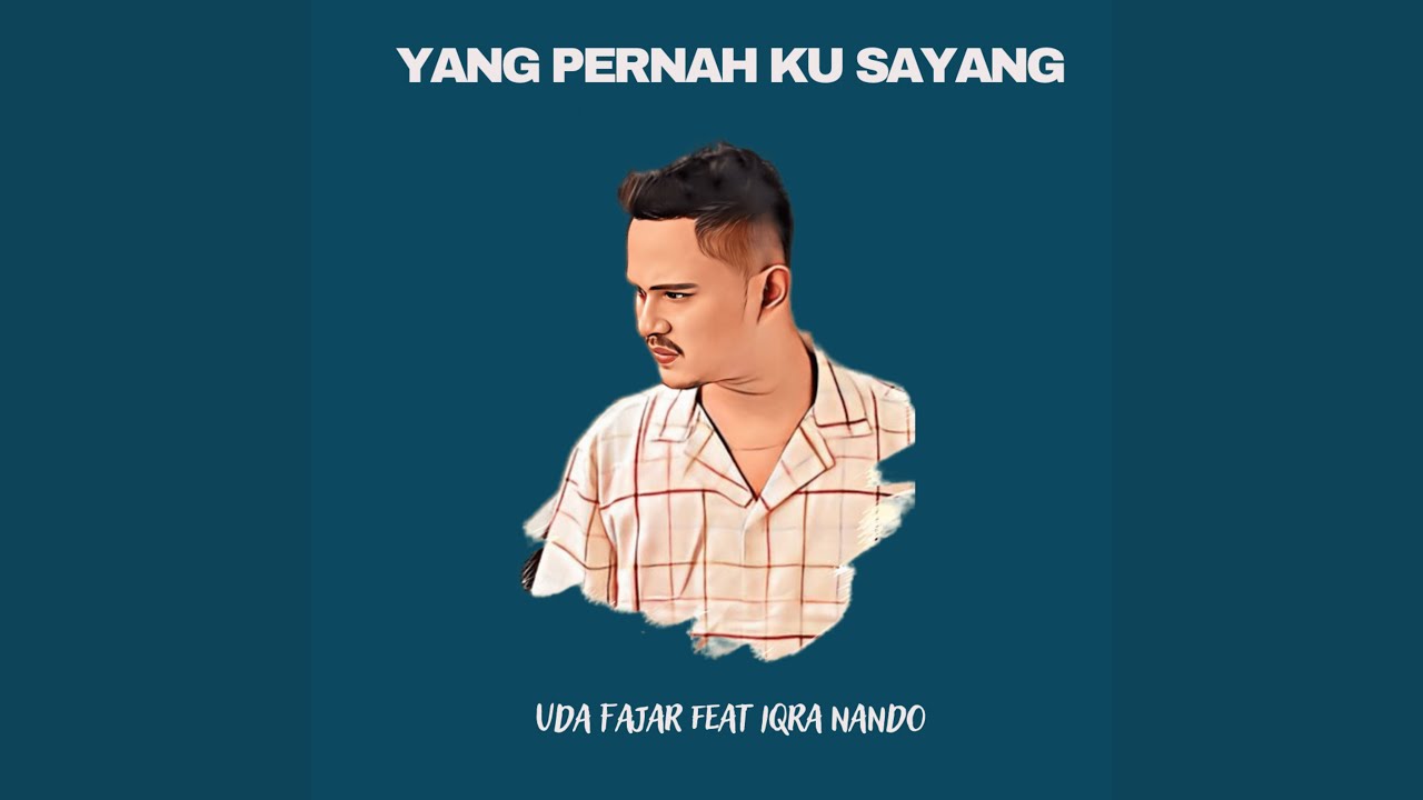 Yang Pernah Ku Sayang - YouTube
