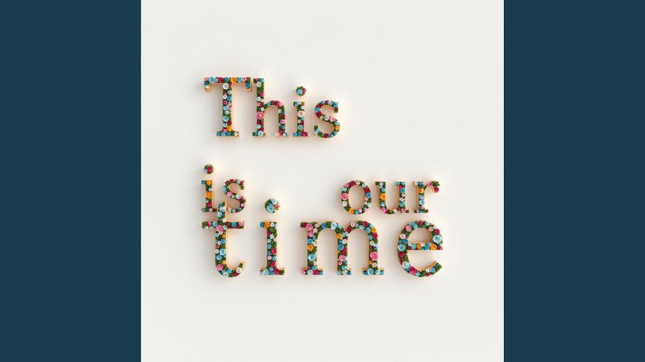 This is our time - YouTube