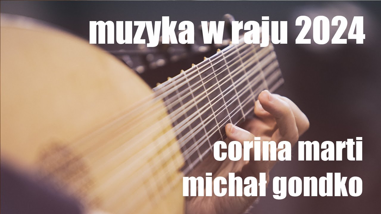 Music in Paradise 2024 Festival on the Internet (Corina Marti, Michał ...
