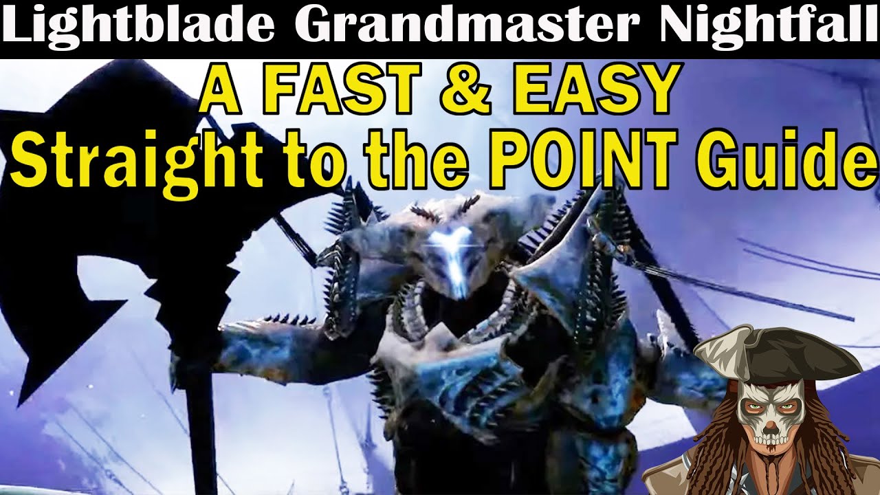 Destiny 2 | Lightblade Grandmaster Nightfall guide | FAST & EASY Guide ...