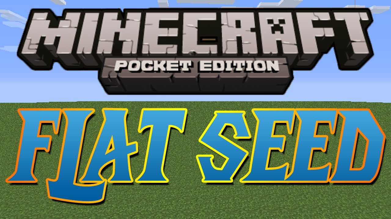FLAT SEED - Minecraft Pocket Edition - YouTube