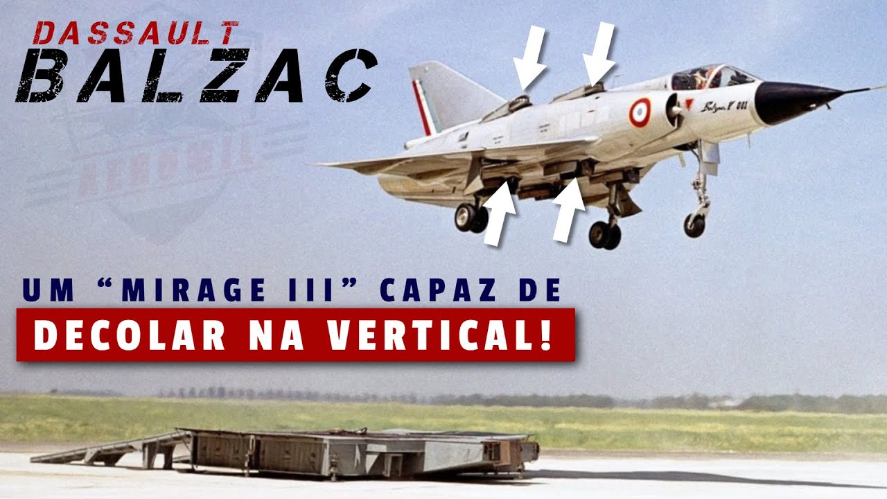 Balzac V: Um "Mirage III" de decolagem vertical (único VTOL Mach 2 ...