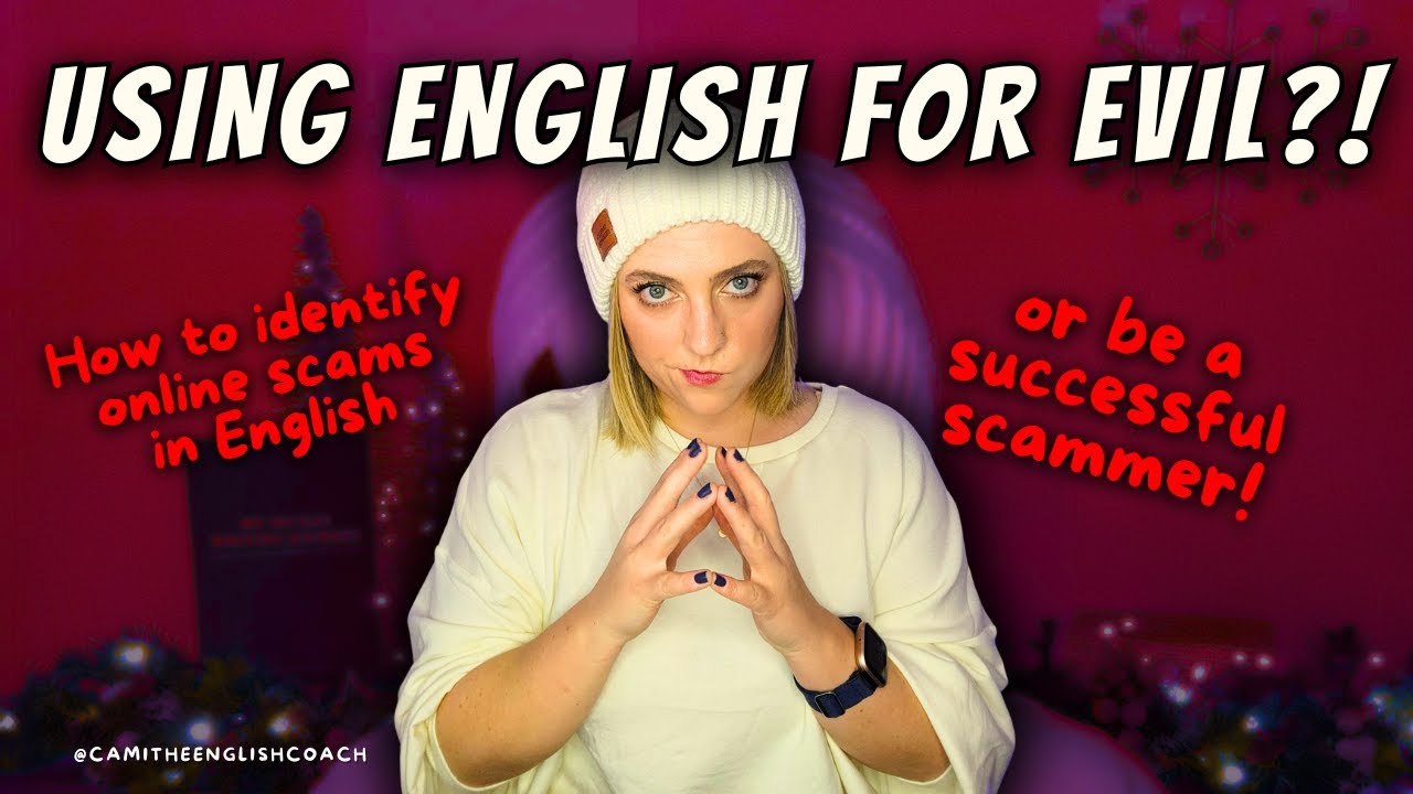 How to use English for Evil | Online Scams | Importance of Learning ...