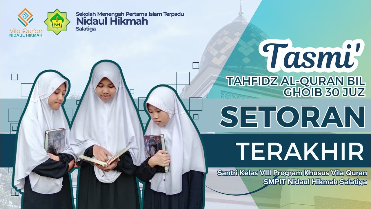 Prosesi | Tasmi' Setoran Terakhir | Santri Vila Quran - YouTube