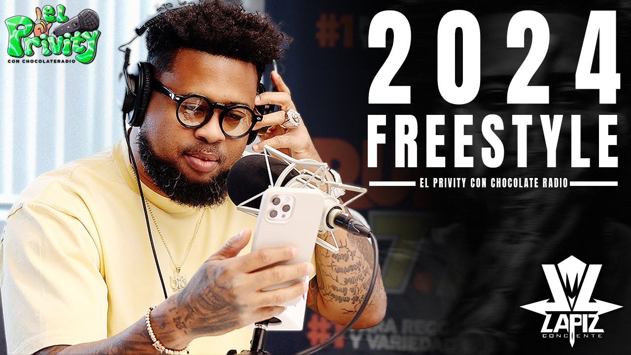 LAPIZ CONCIENTE FREESTYLES (EL PRIVITY) CON CHOCOLATE RADIO 2024 - YouTube